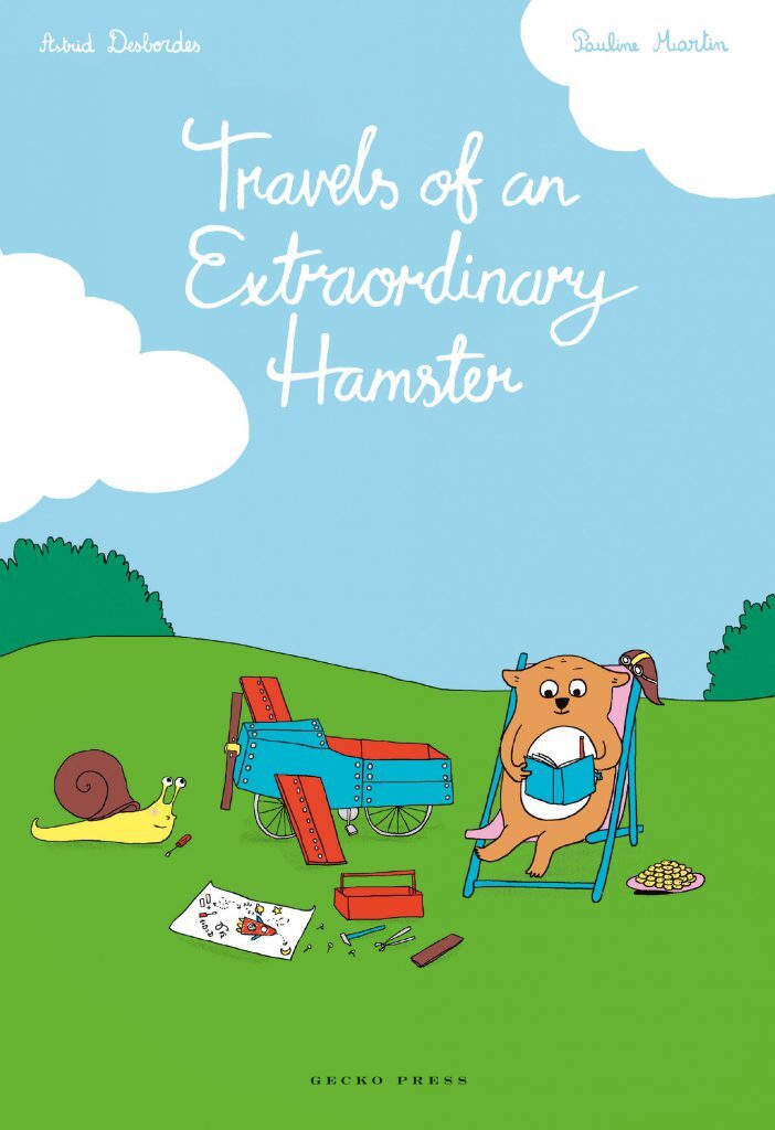 Travels of an Extraordinary Hamster | Early Chapter Book | Gecko Press