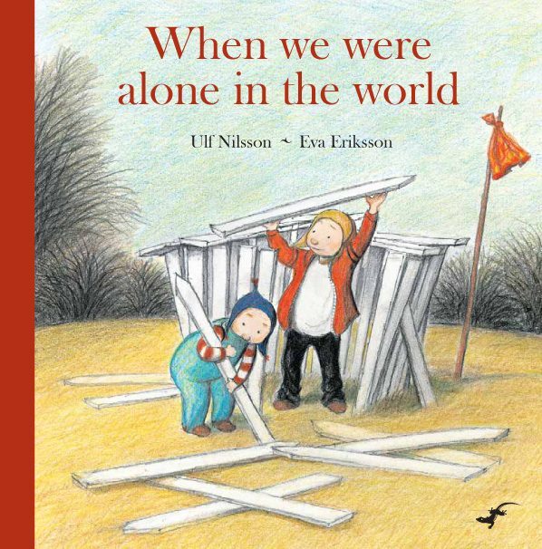 When We Were Alone in the World | Gecko Press